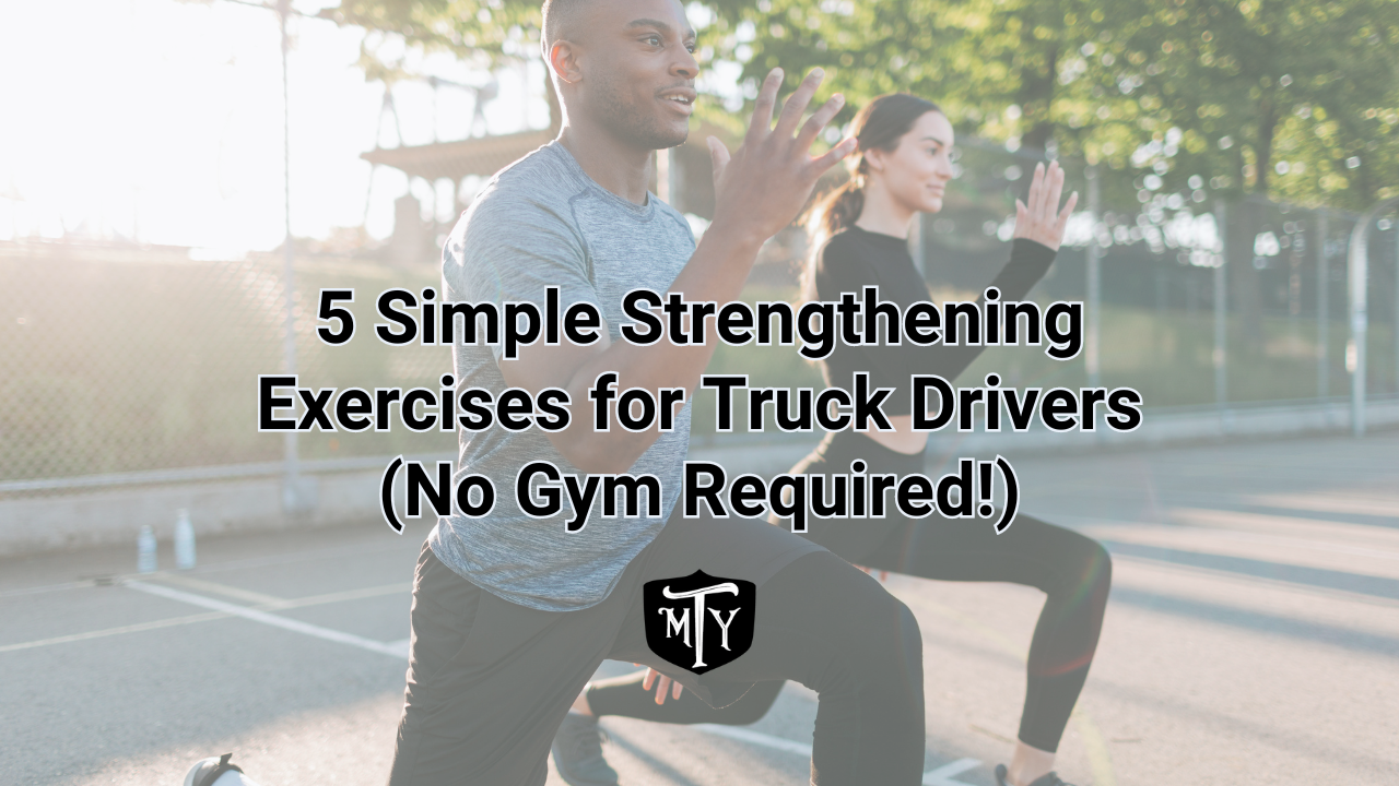 5 Simple Strengthening Exercises for Truck Drivers (No Gym Required ...
